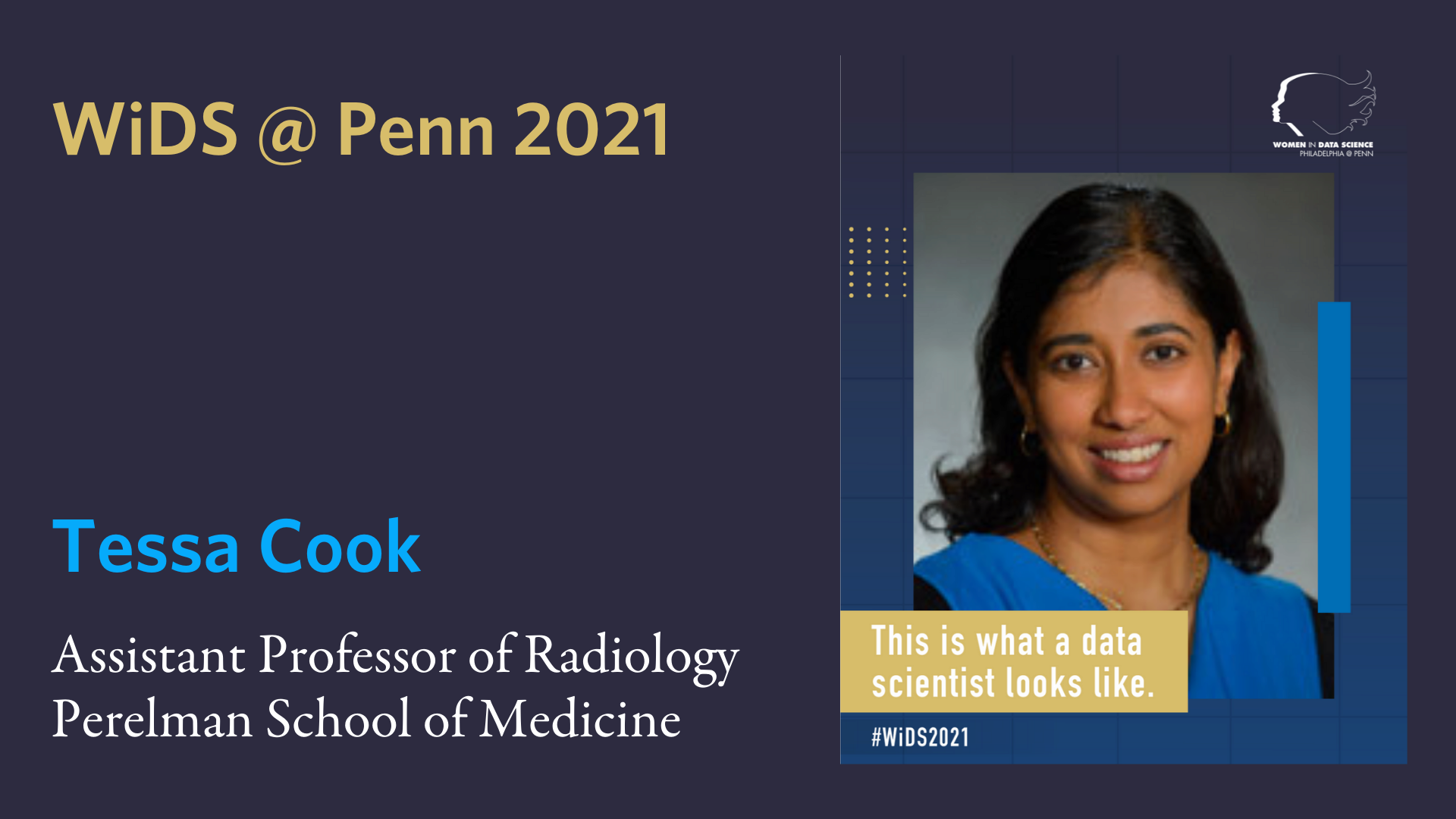 Women in Data Science with Tessa Cook, Assistant Professor of Radiology ...