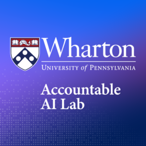 Wharton Accountable AI Lab - Wharton AI & Analytics Initiative